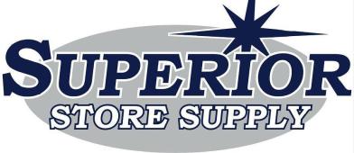 Superior Store Supply "If you don't see it, we can get it."